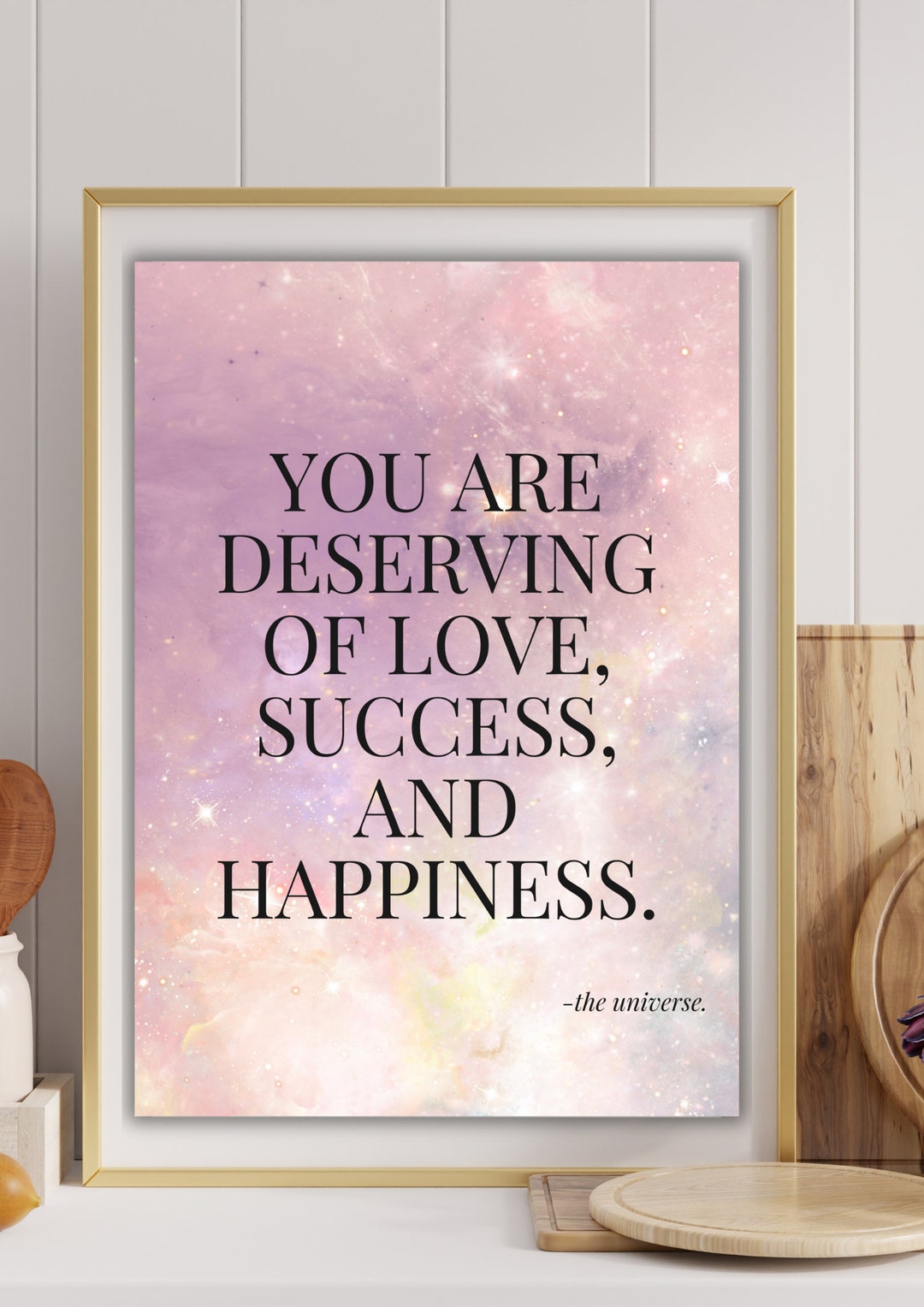 Elevate Your Space With Our Printable Poster: 'you Are Deserving of ...