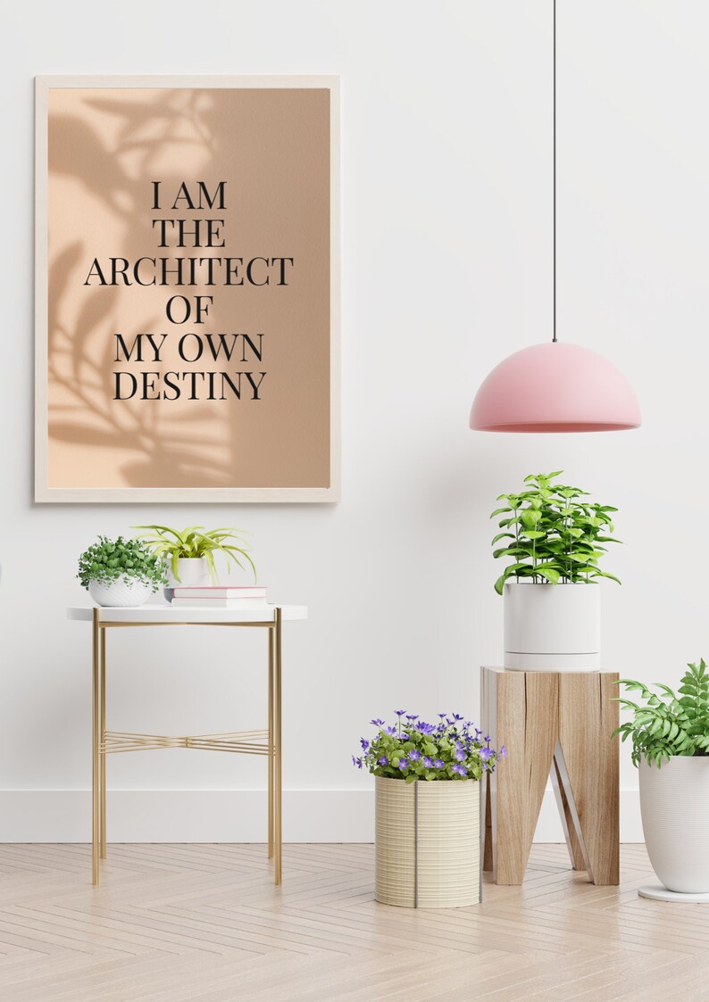 Inspirational Printable Poster: 'I Am the Architect of My Own Destiny ...