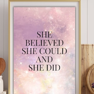 She Believed She Could Poster: Inspiring Wall Art for Motivation ...