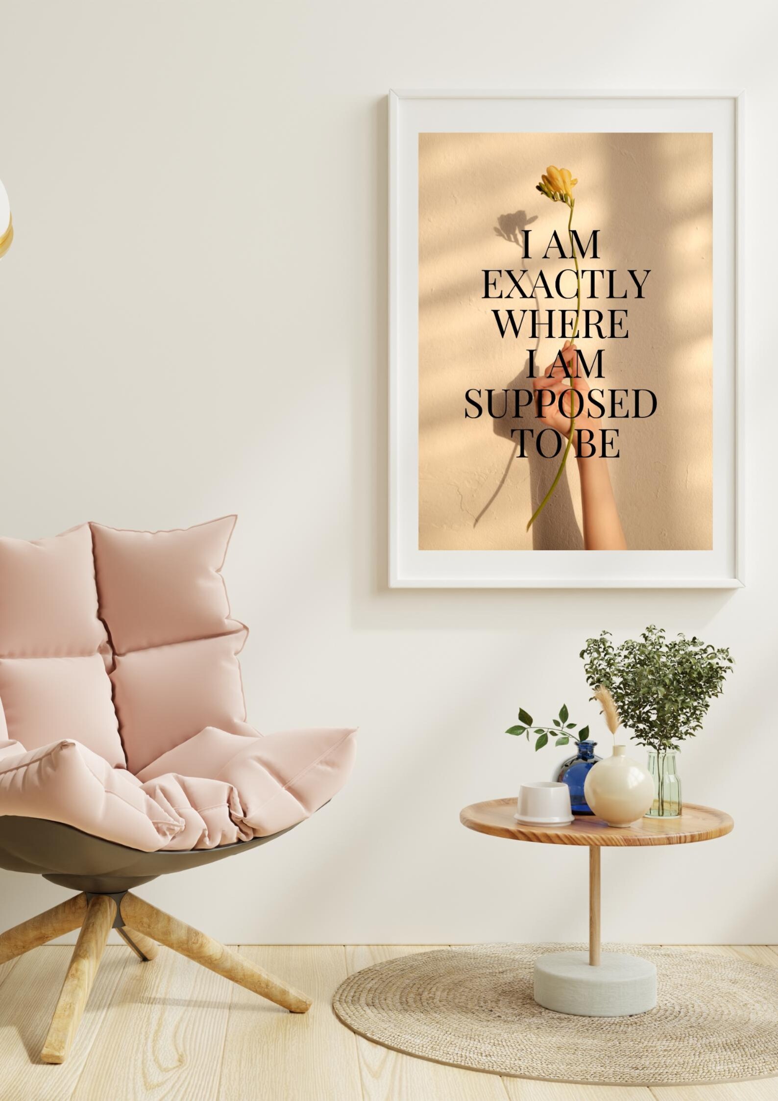 Motivational Printable Wall Art - 'I Am Exactly Where I Am Supposed to ...