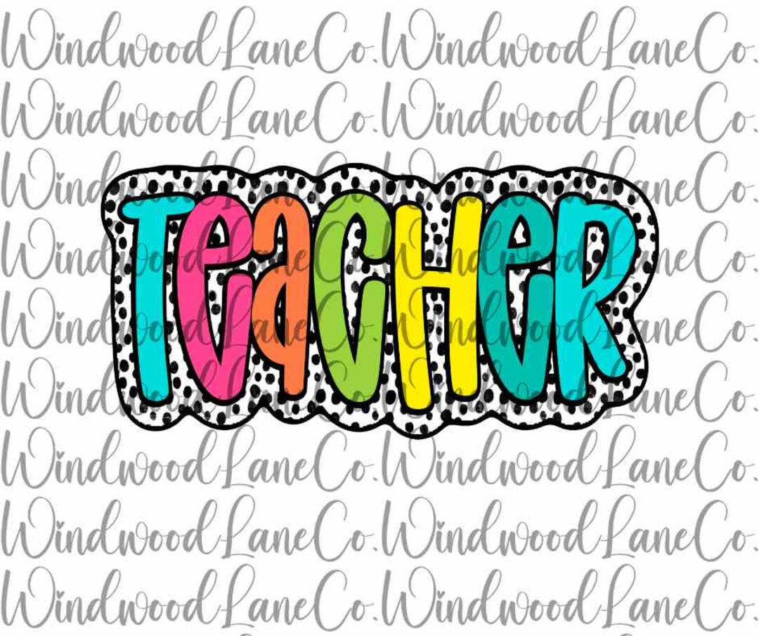 Dalmatian Dot Png, Teacher Sublimation Design, Teacher Dalmatian Dot ...