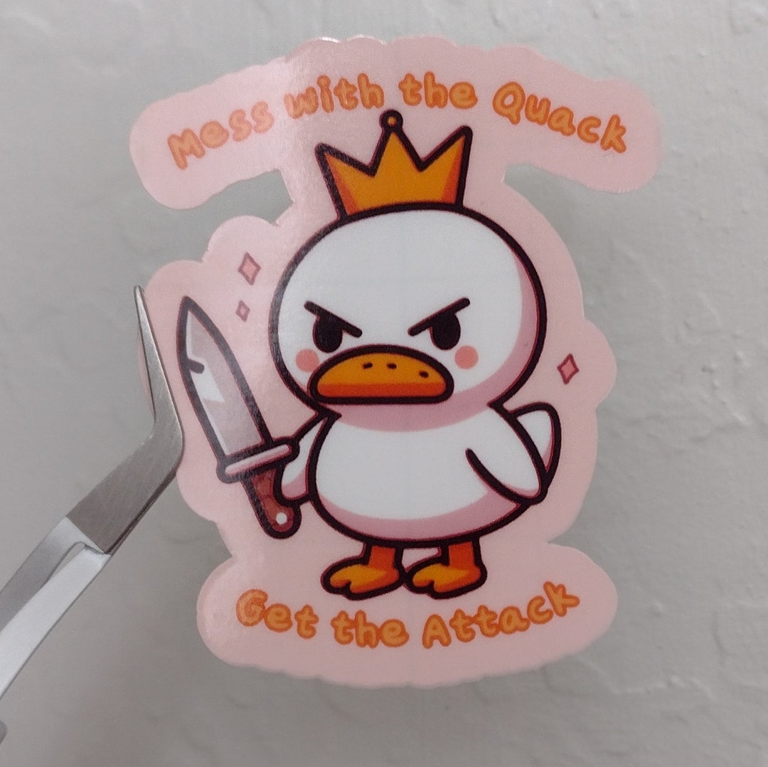 Cute Duck Vinyl Sticker Mess With the Quack Get the Attack Waterproof ...