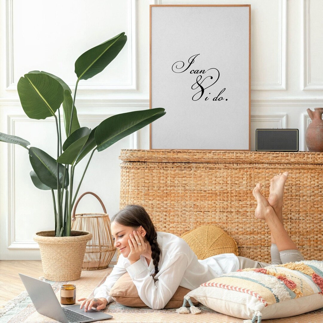 I Can and I Do Poster, Sign, Positive Wall Art, Gifts, Empowerment ...