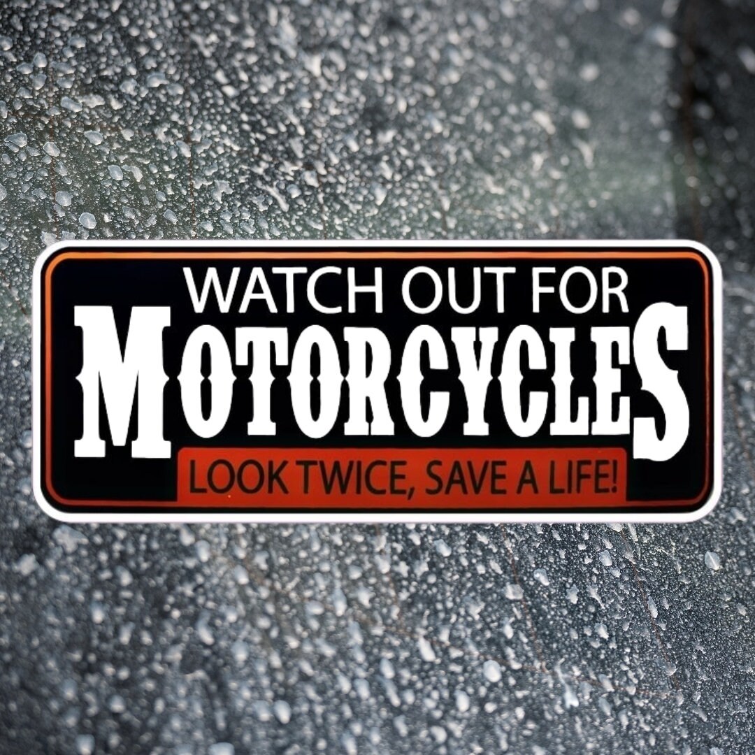 Watch Out for Motorcycles Sticker pack of 2 Aware Sticker Be Aware ...