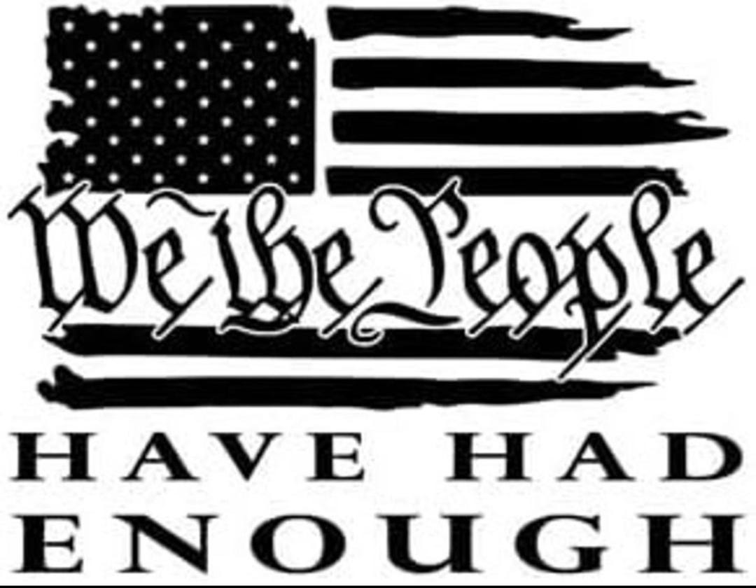 We the People Had Enough Vinyl Decal Sticker for Car, Truck, Laptop ...