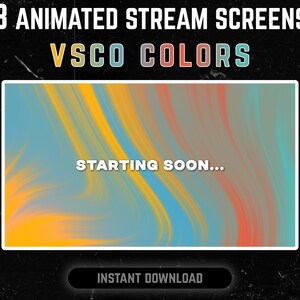 VSCO Twitch Overlays - VSCO Colors Twitch Panels - Starting Soon - Be ...