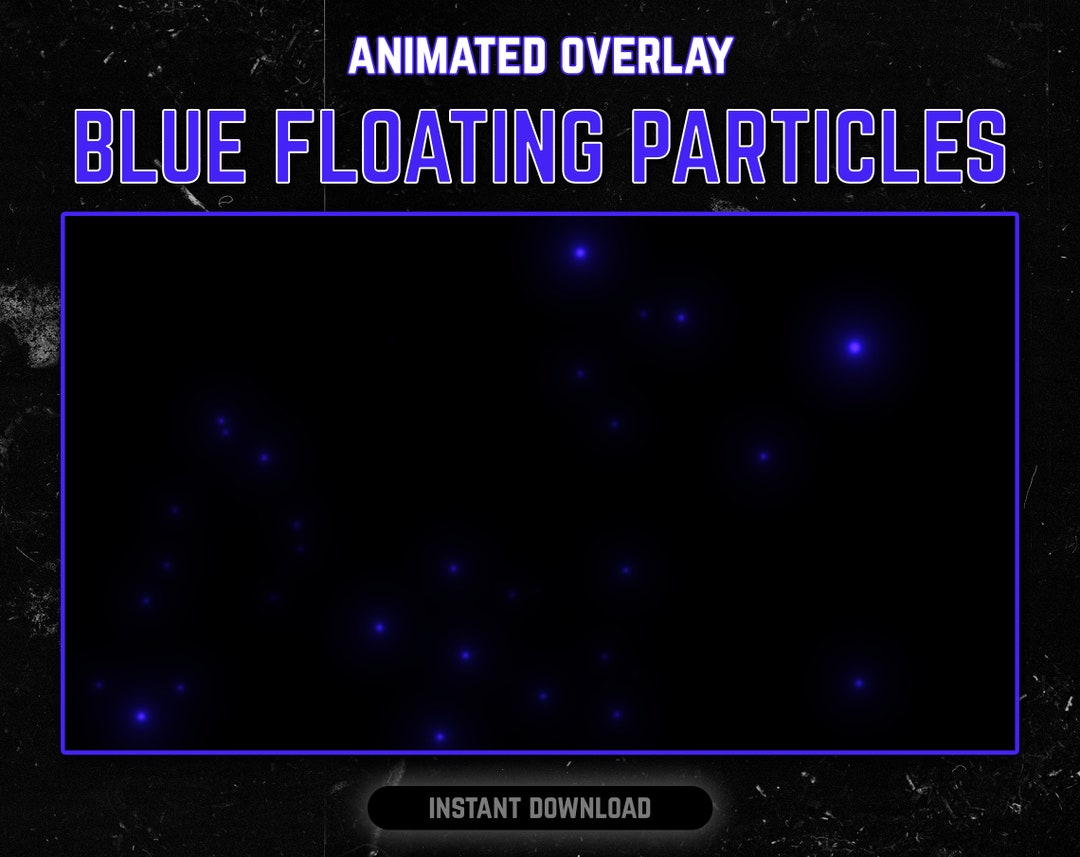 Animated Foating Particles Overlay - Blue Glowing Particle Twitch ...