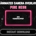Animated Camera Overlay - Pink Neon Webcam Border With Flickering ...