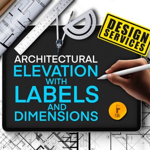 Custom-made Architectural Elevation With Labels & Dimension ...