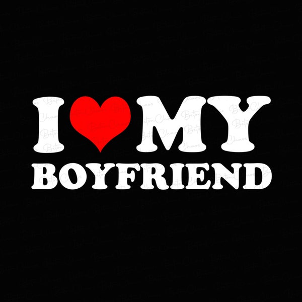 I Heart My Boyfriend Png - Etsy
