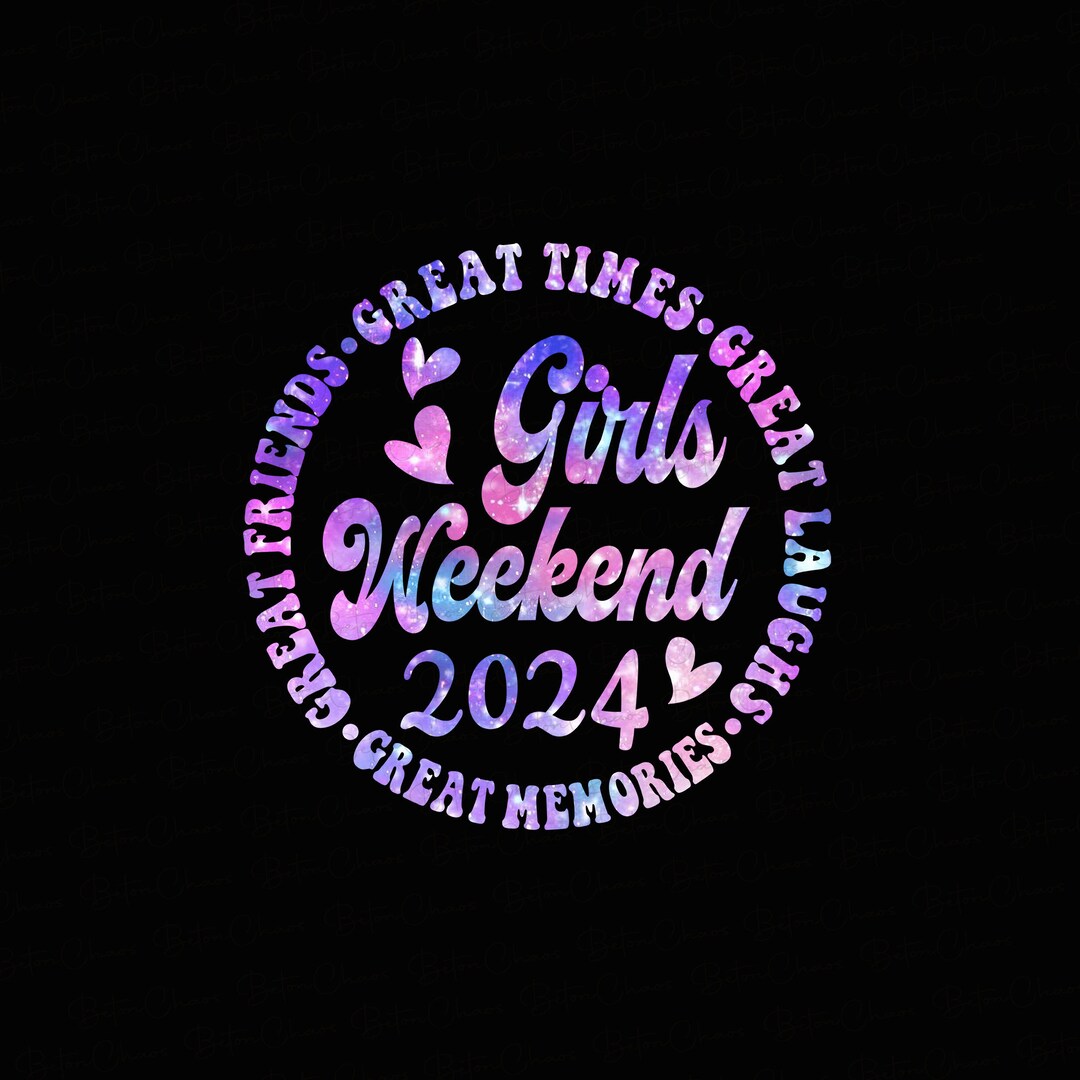 Girls Weekend 2024 Png, Girls Trip 2024 Png, Cheaper Than Therapy Png ...