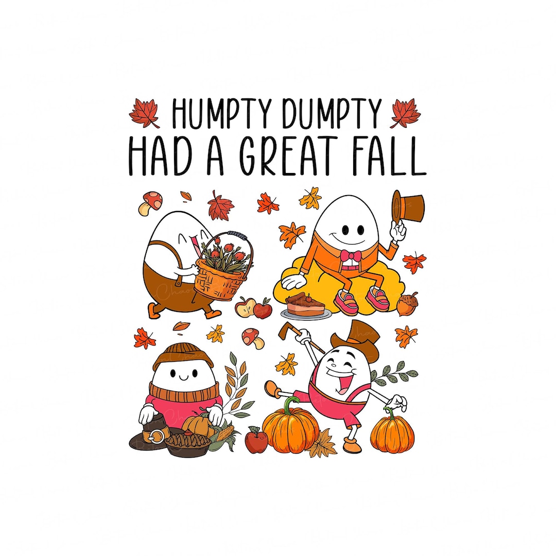 Humpty Dumpty Had A Great Fall Png Fall Png for Women Cute - Etsy
