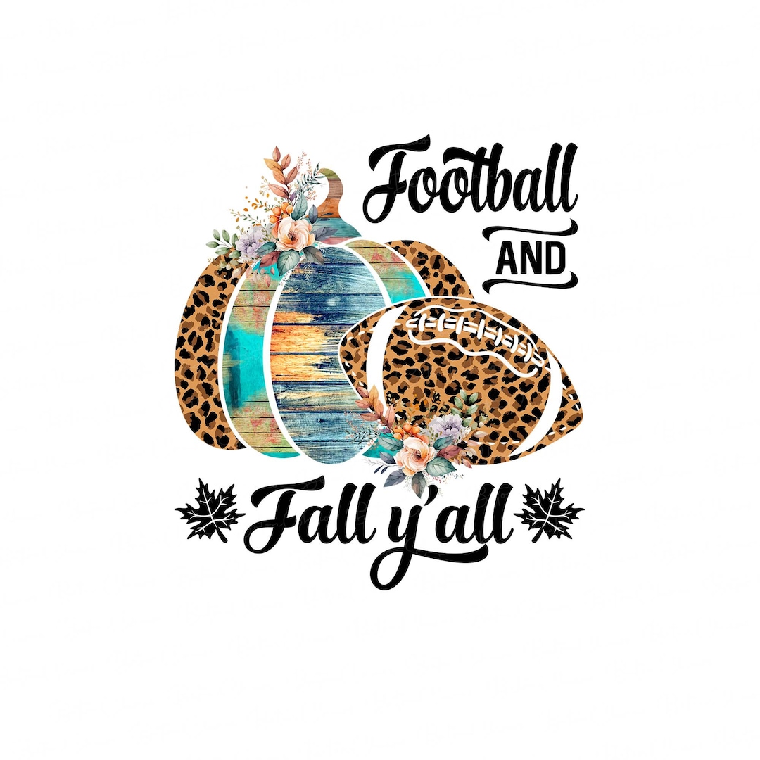 Football and Fall Y'all Png Football Png Autumn Football - Etsy