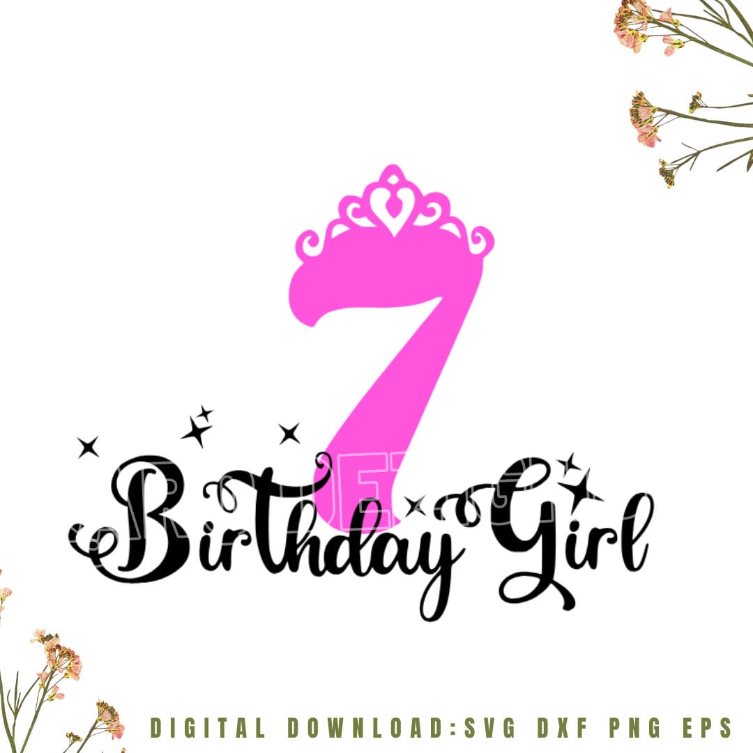 Princess 7th Birthday SVG, 7 Years Old Birthday Girl SVG, Cricut, Cut ...