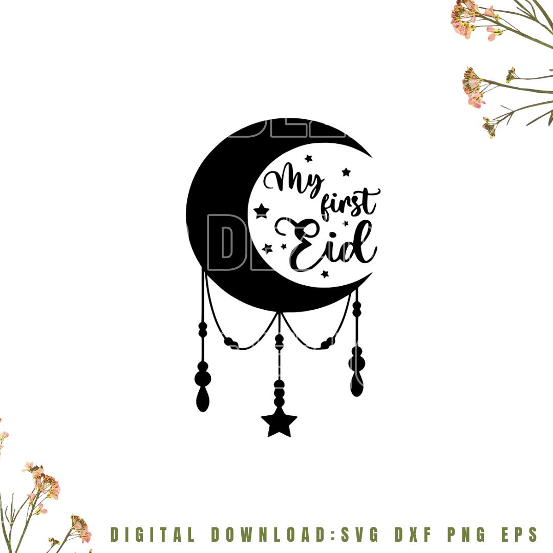 My First Eid Svg, Eid Svg, First Eid Svg, Baby Svg, Baby Grow Svg ...