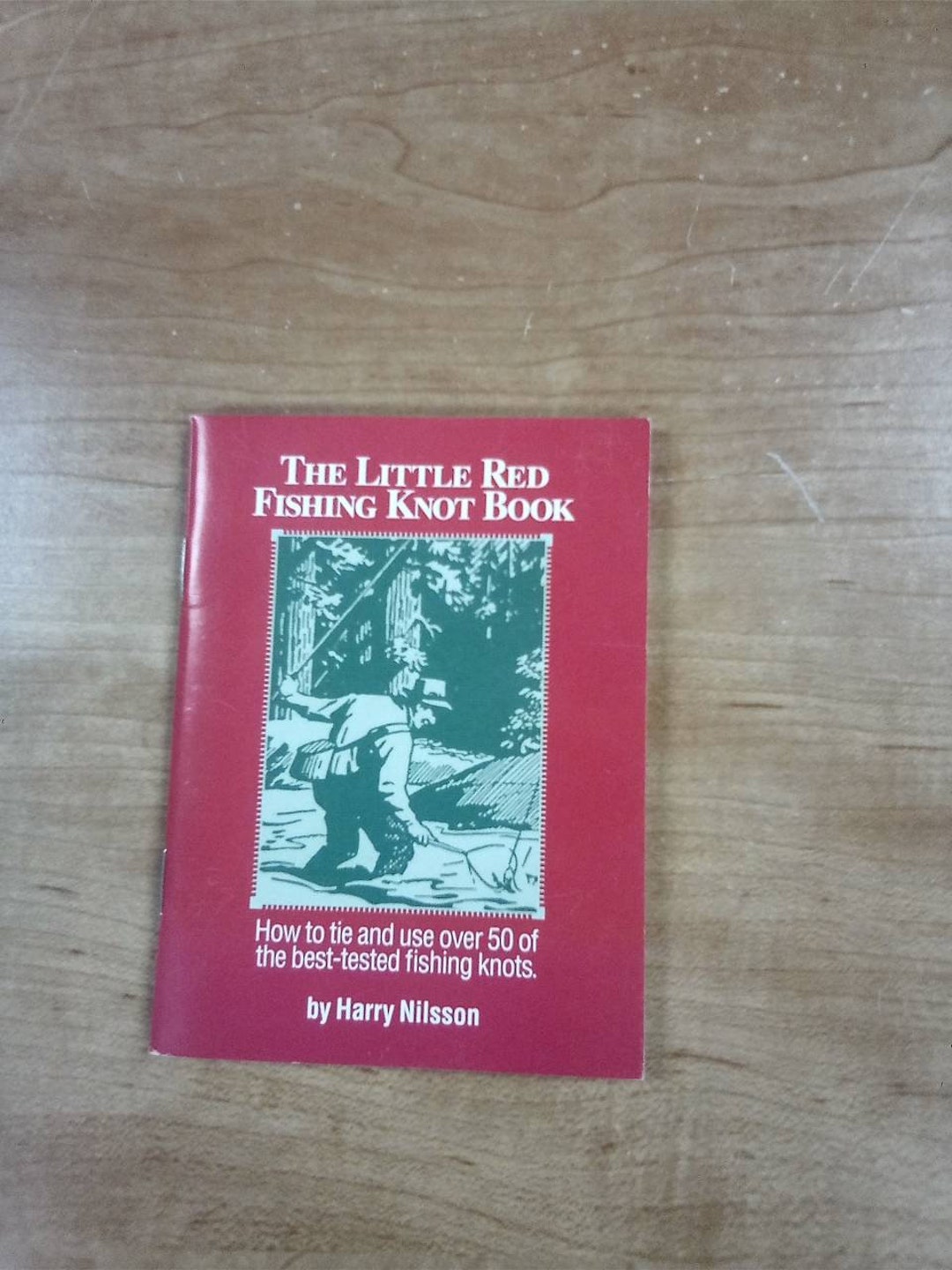 The Little Red Fishing Knot Book: How to Tie & Use Over 50 of the Best ...