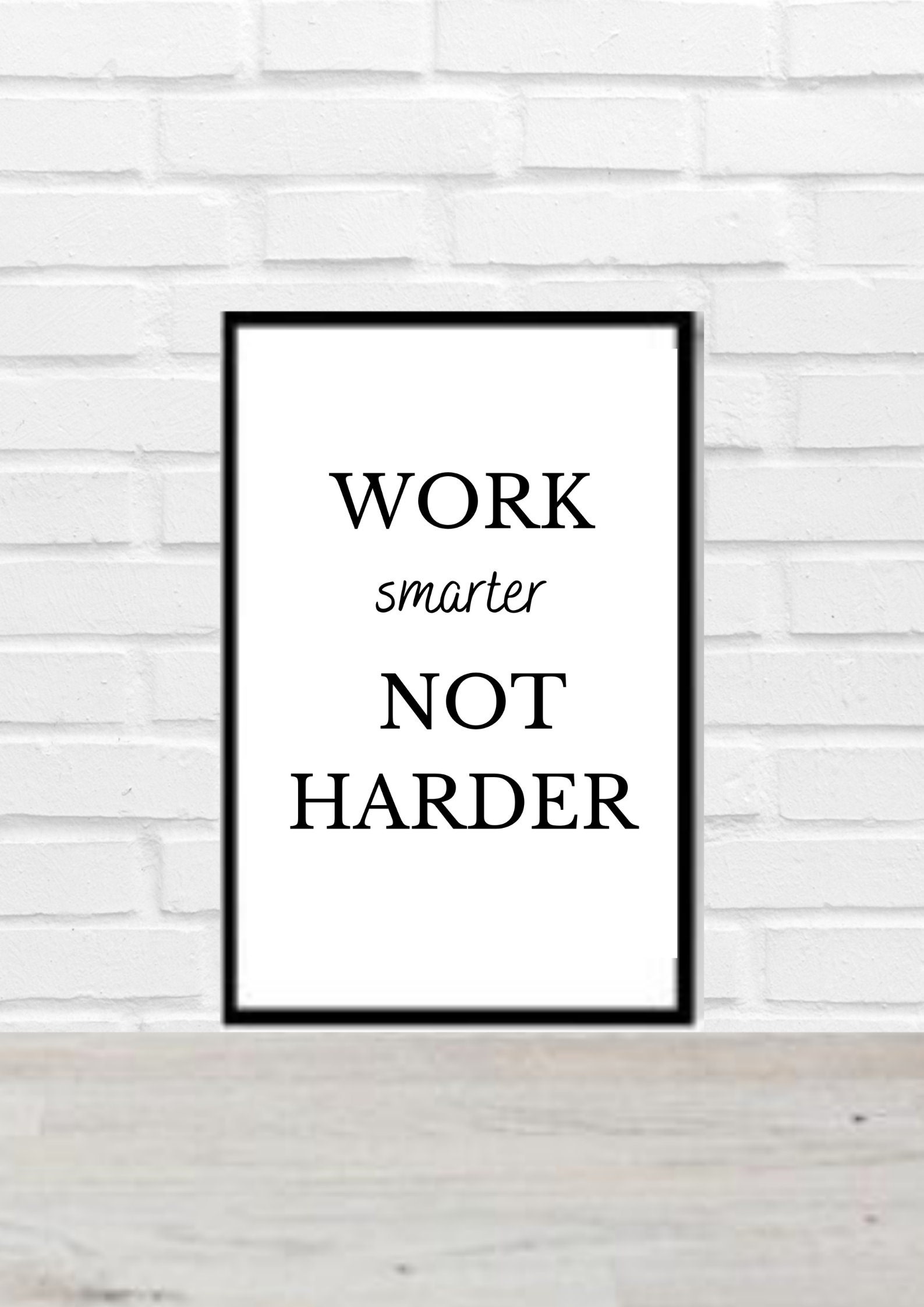 Work Smarter Not Harder Printable Sign | Home Decor | Printable Decor ...