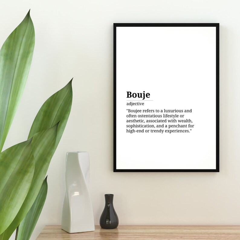 Boujee Definition Digital Wall Art, Inspiring Quote, Digital Dream Wall ...