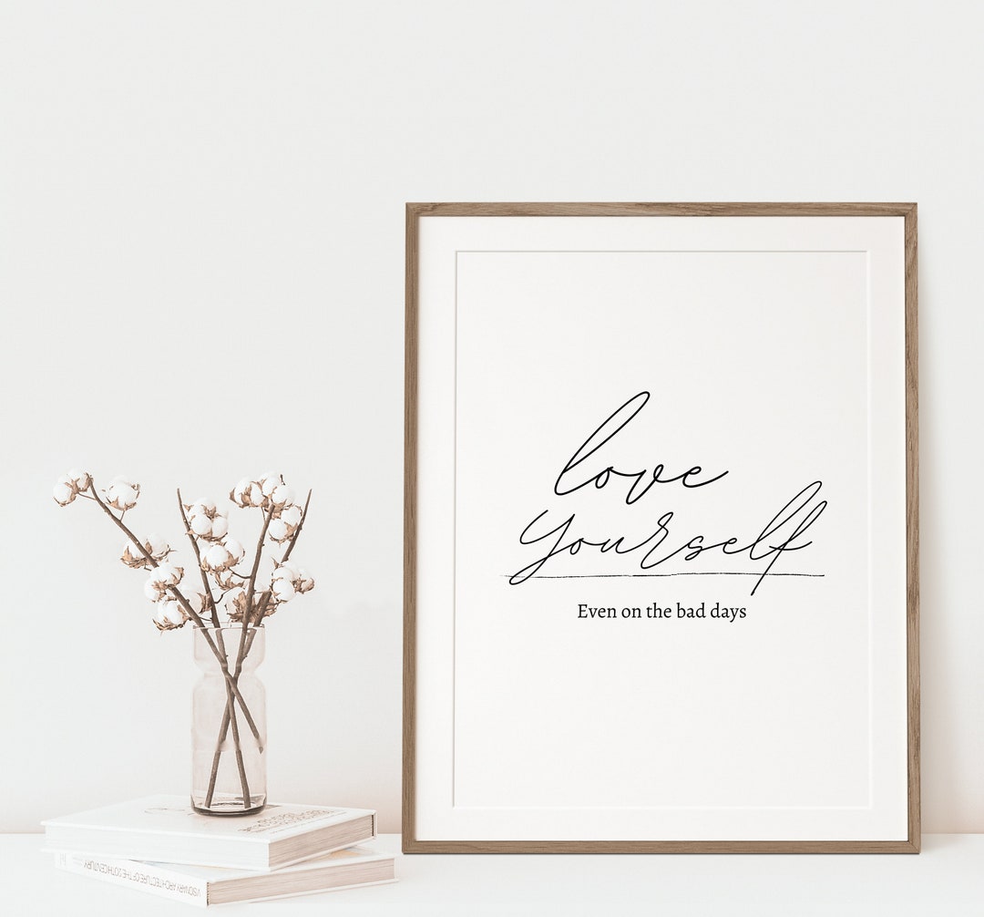Self Love Poster, Love Quote Wall Art, Digital Download Printable, Self ...