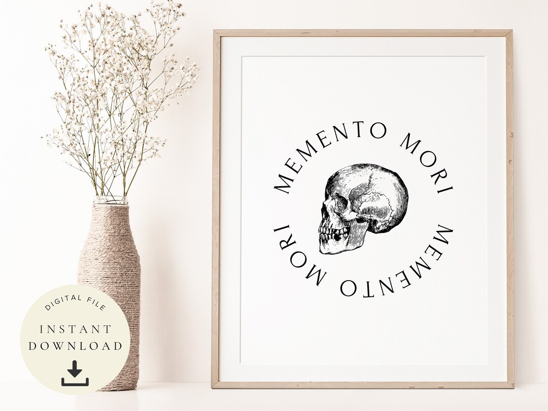 Memento Mori Print, Stoic Philosophy, Stoicism Art, Inspirational ...