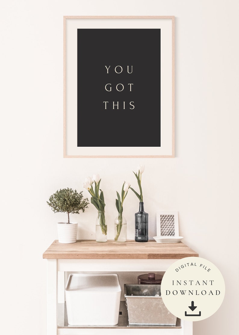 You Got This, Boho Quote Printable, Positive Quote, Happy Home Decor ...