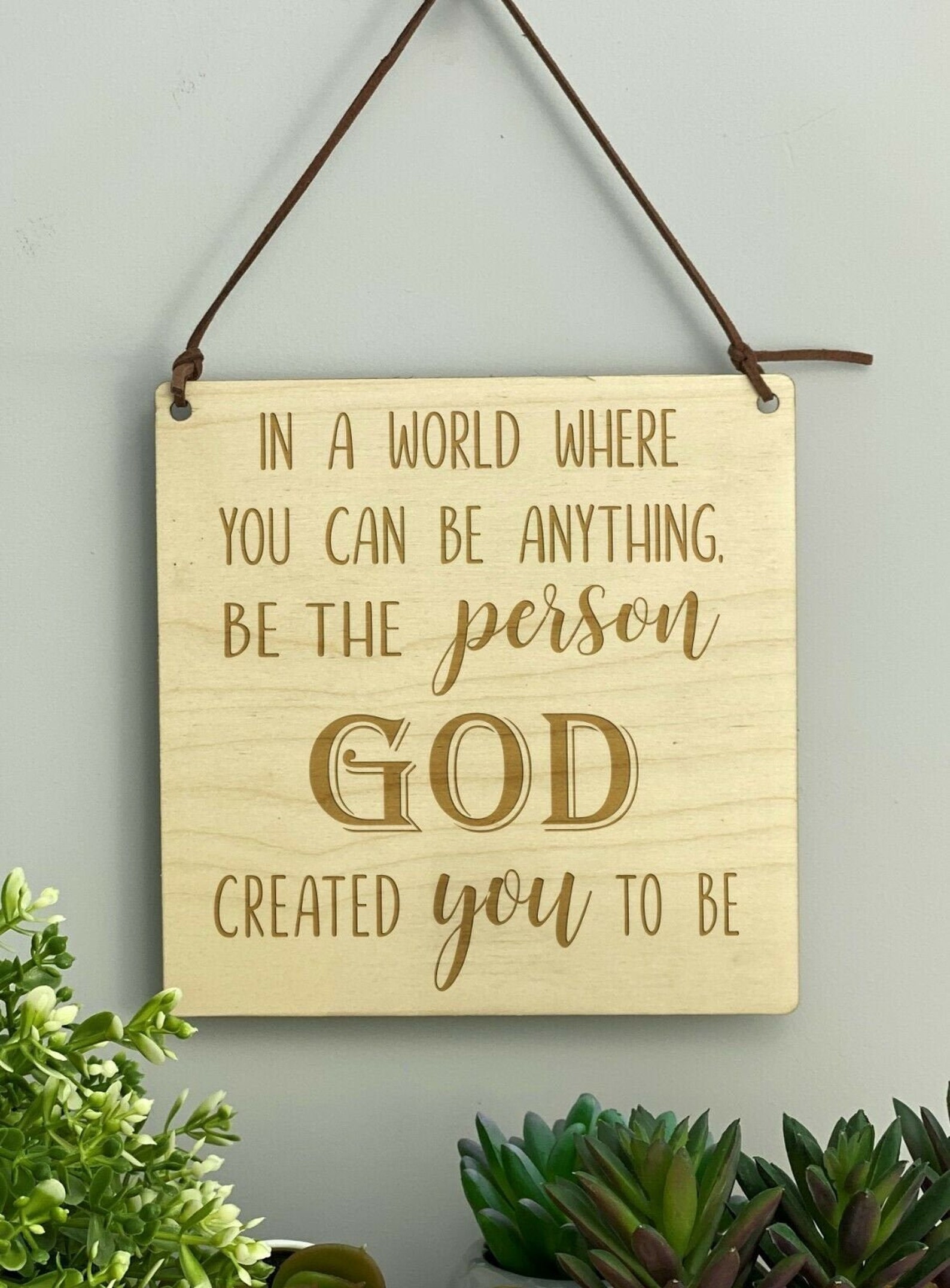 Be Who God Created You to Be Engraved Plaque Holy Christianity - Etsy