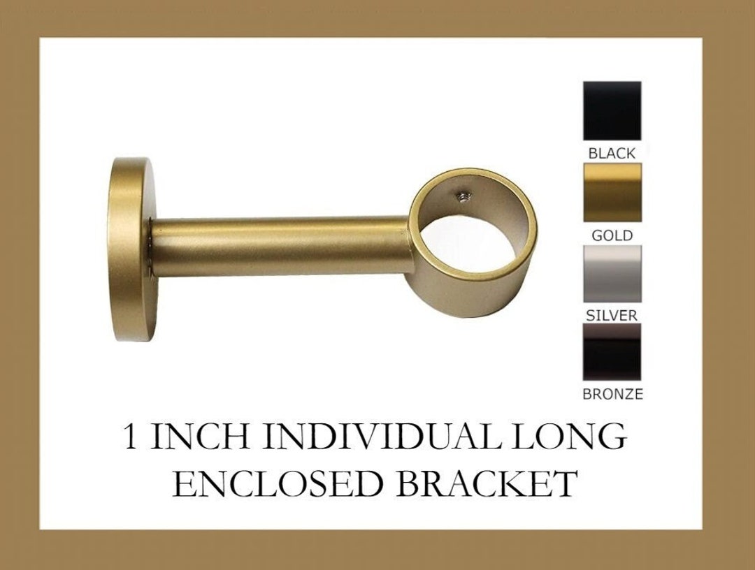 1 Inch Diameter - Long Fully Enclosed Bracket - Available in Gold ...