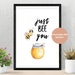 Motivating Printable Posters, Bee Themed Posters, Printable Posters ...