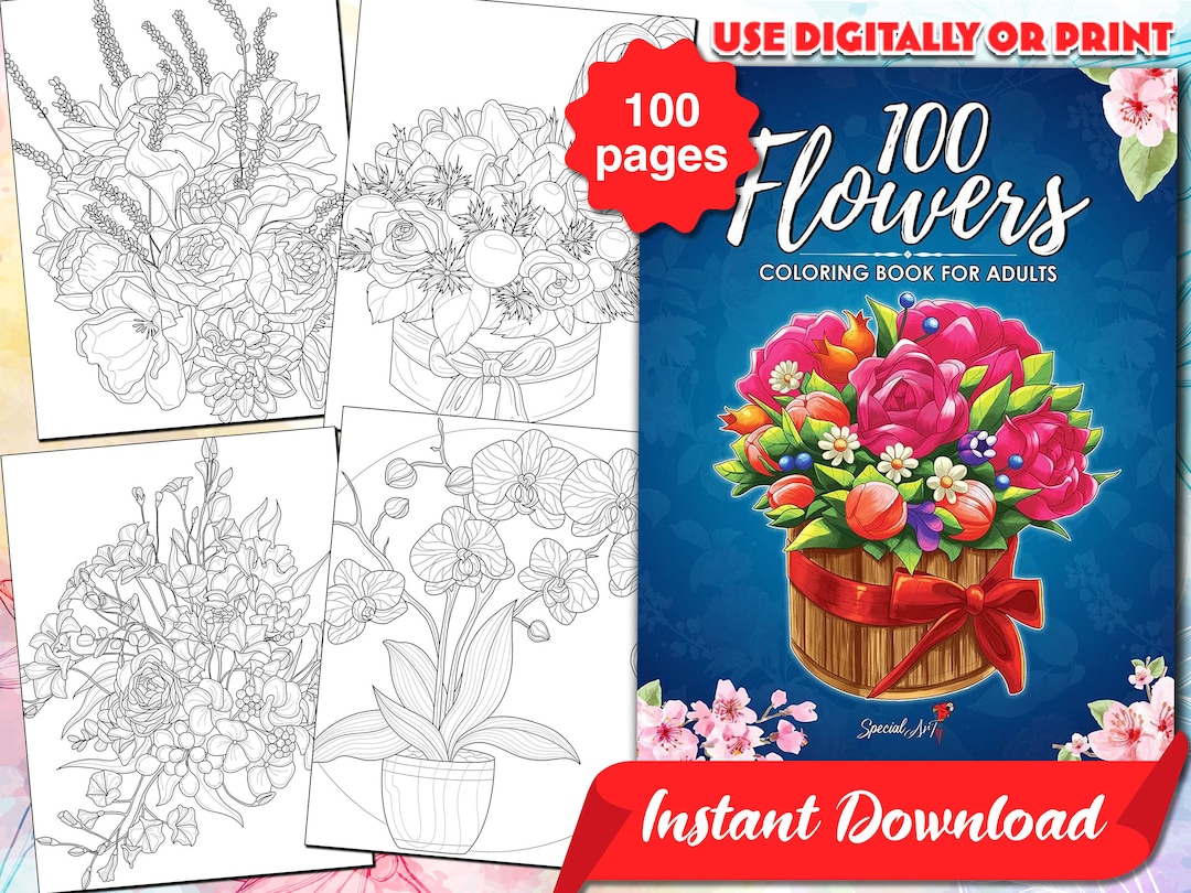 100 Flowers: an Adult Coloring Book With 100 Coloring Pages of ...