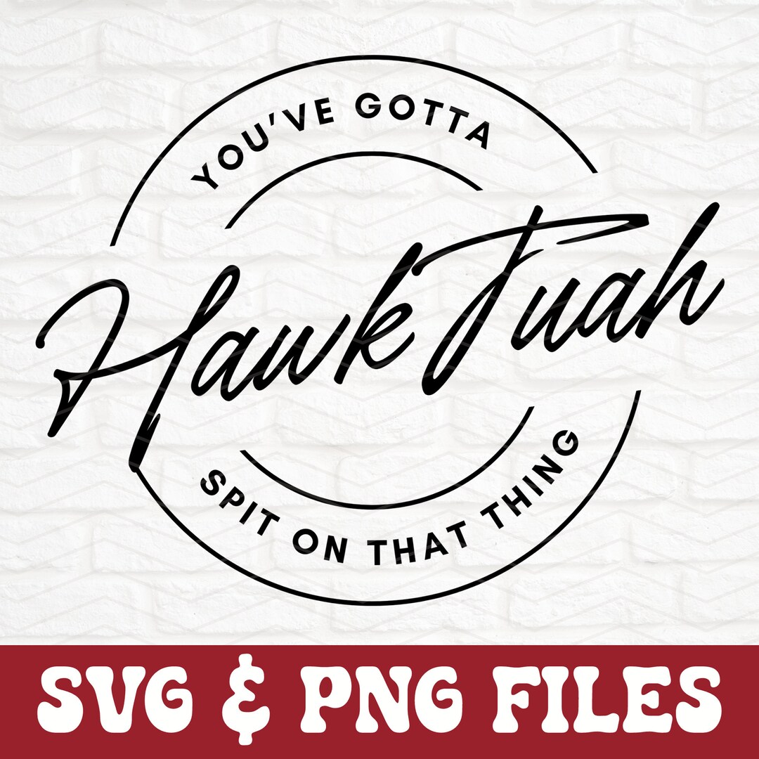 Hawk Tuah SVG PNG, Spit on That Thang Svg, Hawk Tuah 24, Hawk Tuah Girl ...