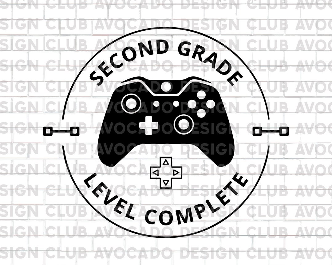Second Grade Level Complete Svg File, Video Game Last Day of School ...