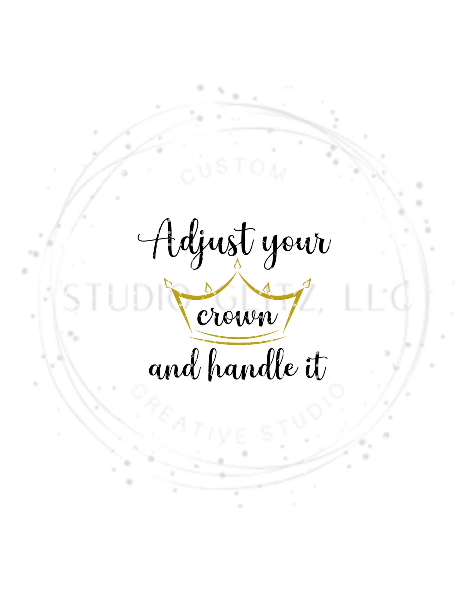 Adjust Your Crown and Handle It Svg Png Digital Design - Etsy
