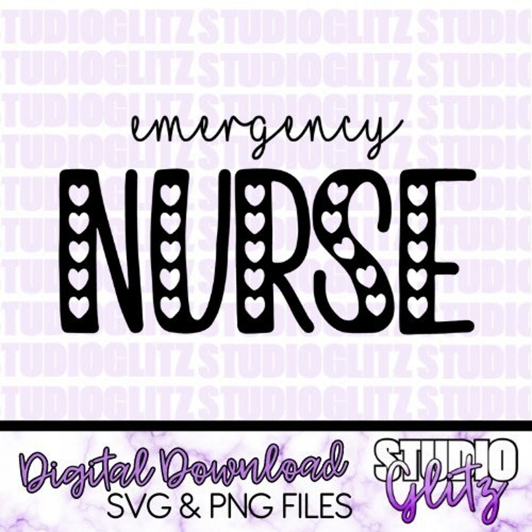 Emergency Nurse - Digital Design, Print or Cut File for Shirts ...