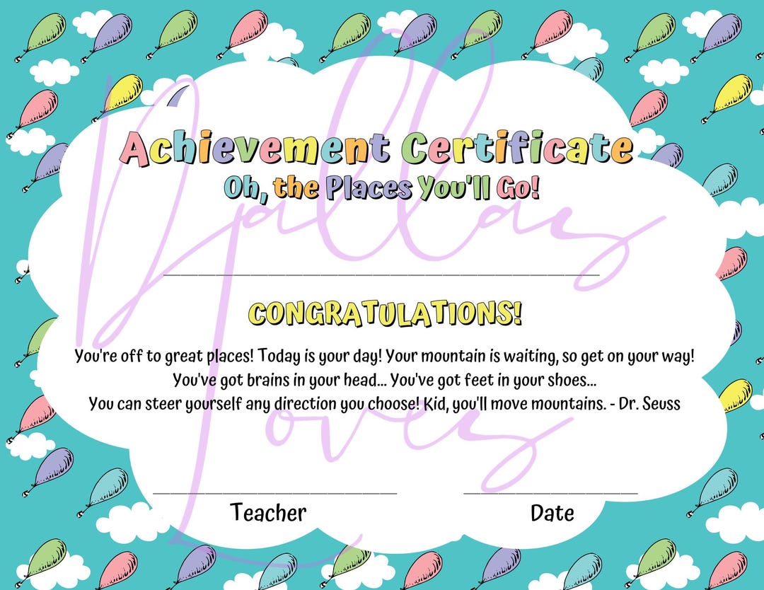 Oh the Places You’ll Go / Dr. Seuss / Achievement Certificate for ...