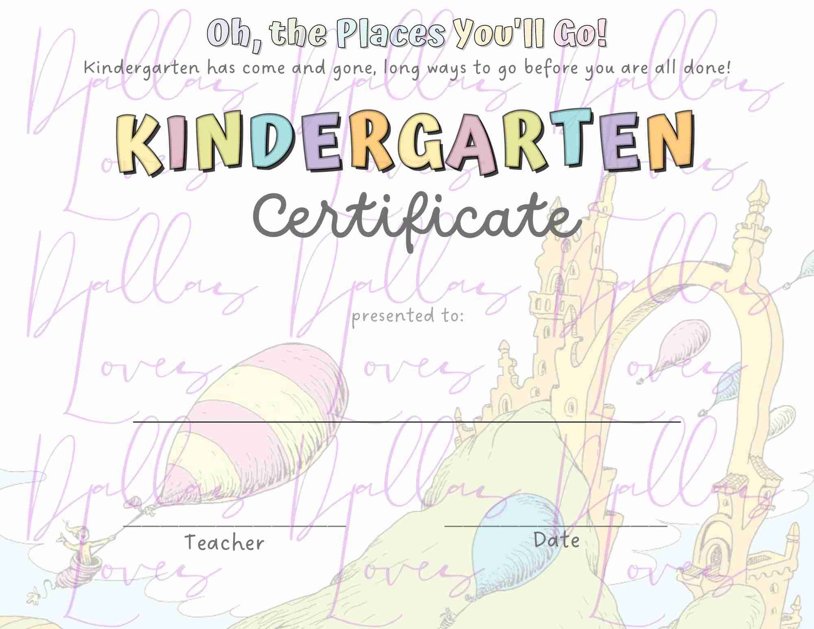 Oh the Places You’ll Go / Dr. Seuss / Kindergarten Certificate for ...