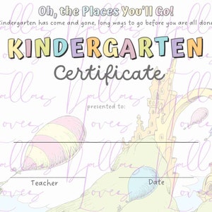 Oh the Places You’ll Go / Dr. Seuss / Kindergarten Certificate for ...