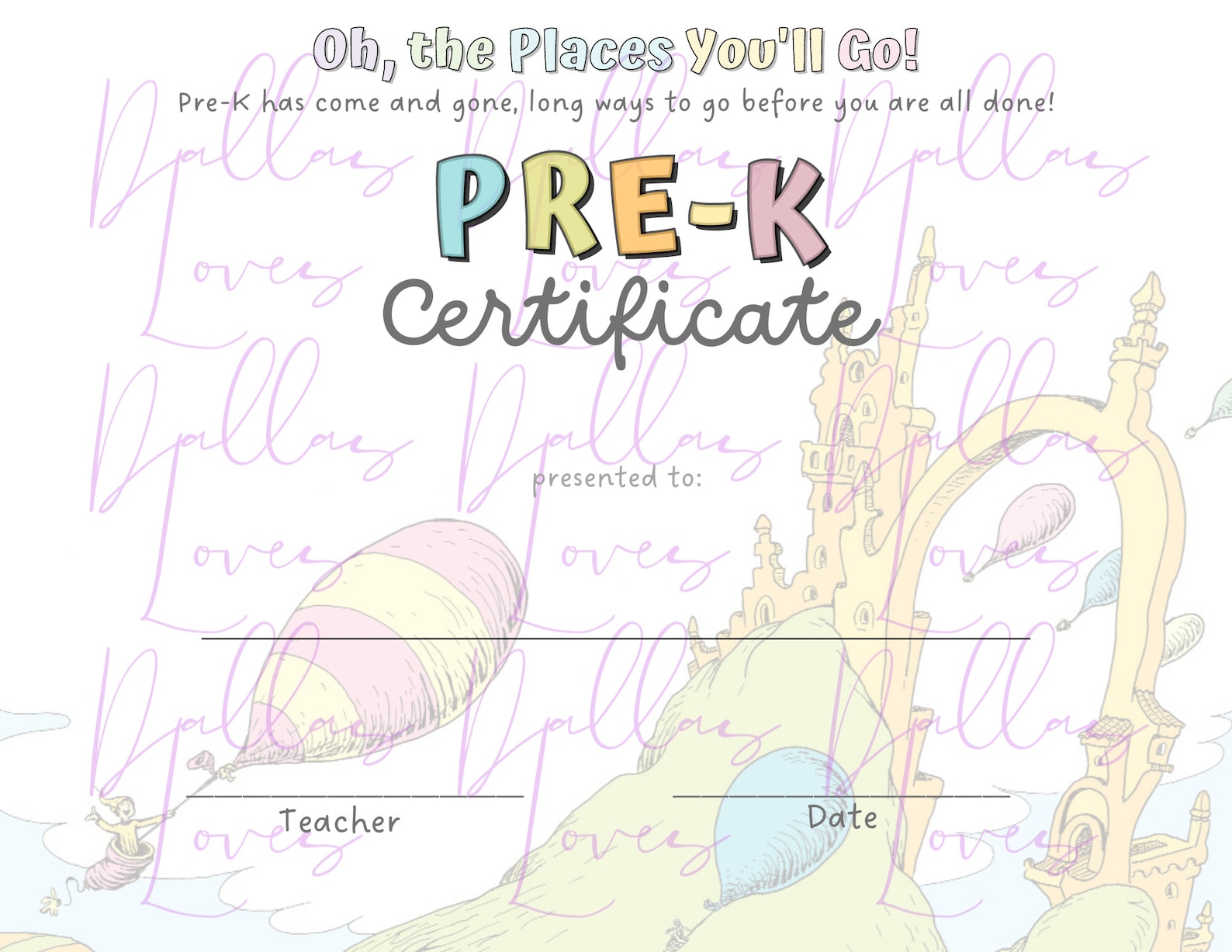 Oh the Places You’ll Go / Dr. Seuss / Pre-k Certificate for Graduation ...