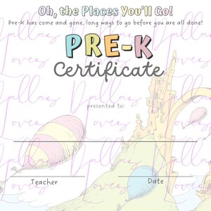 Oh the Places You’ll Go / Dr. Seuss / Pre-k Certificate for Graduation ...