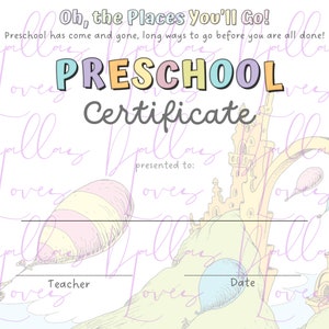 Oh the Places You’ll Go / Dr. Suess / Preschool Certificate for ...