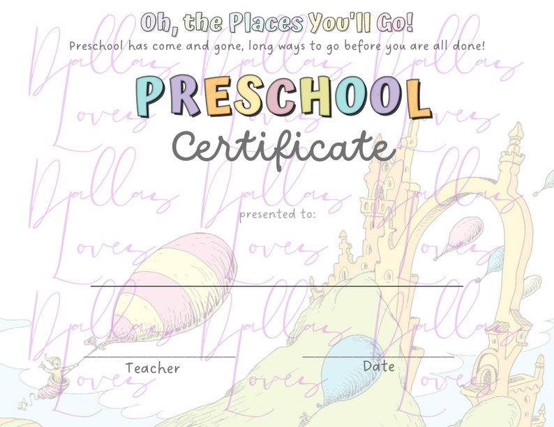 Oh the Places You’ll Go / Dr. Seuss / Preschool Certificate for ...