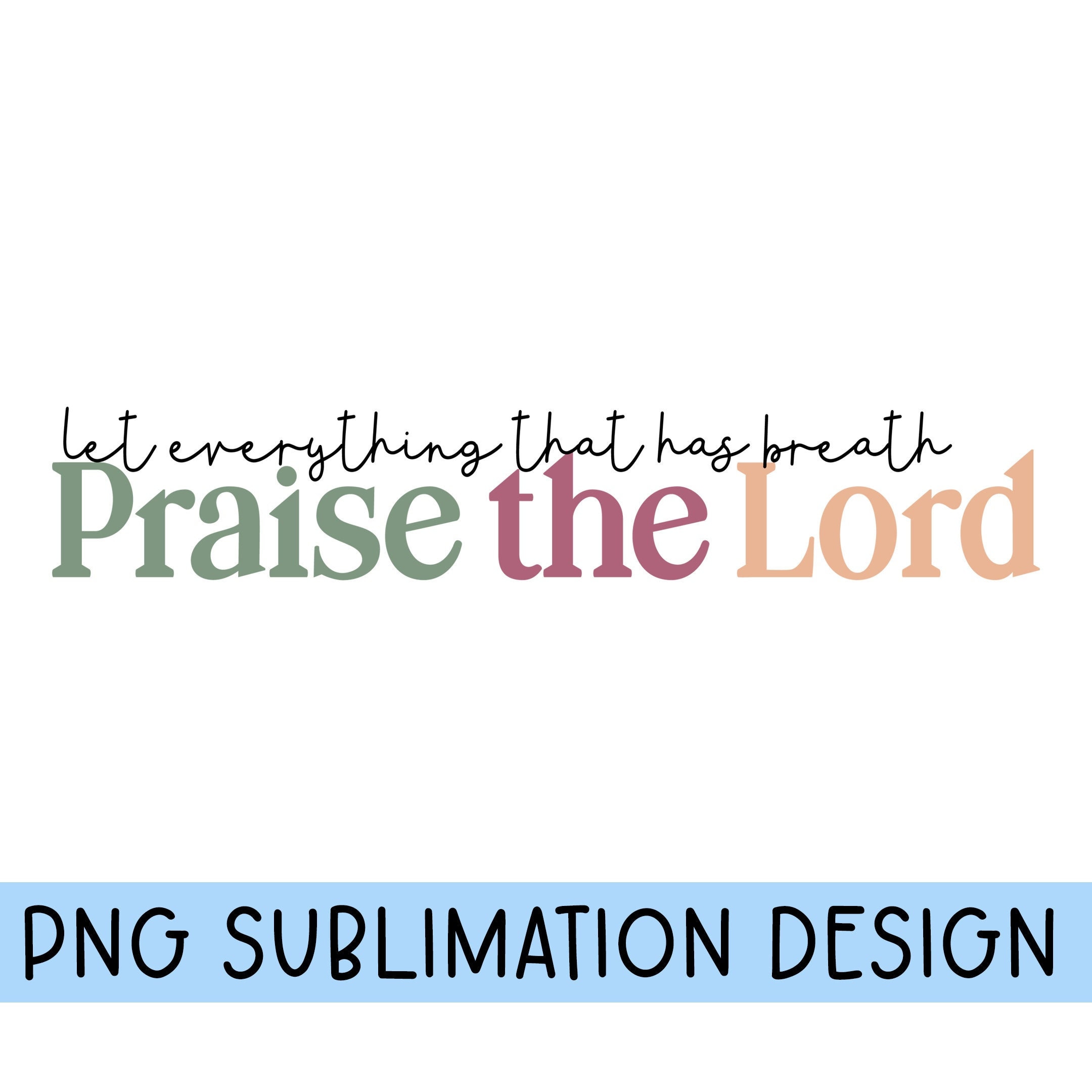 Let Everything That Has Breath Praise The Lord Clipart