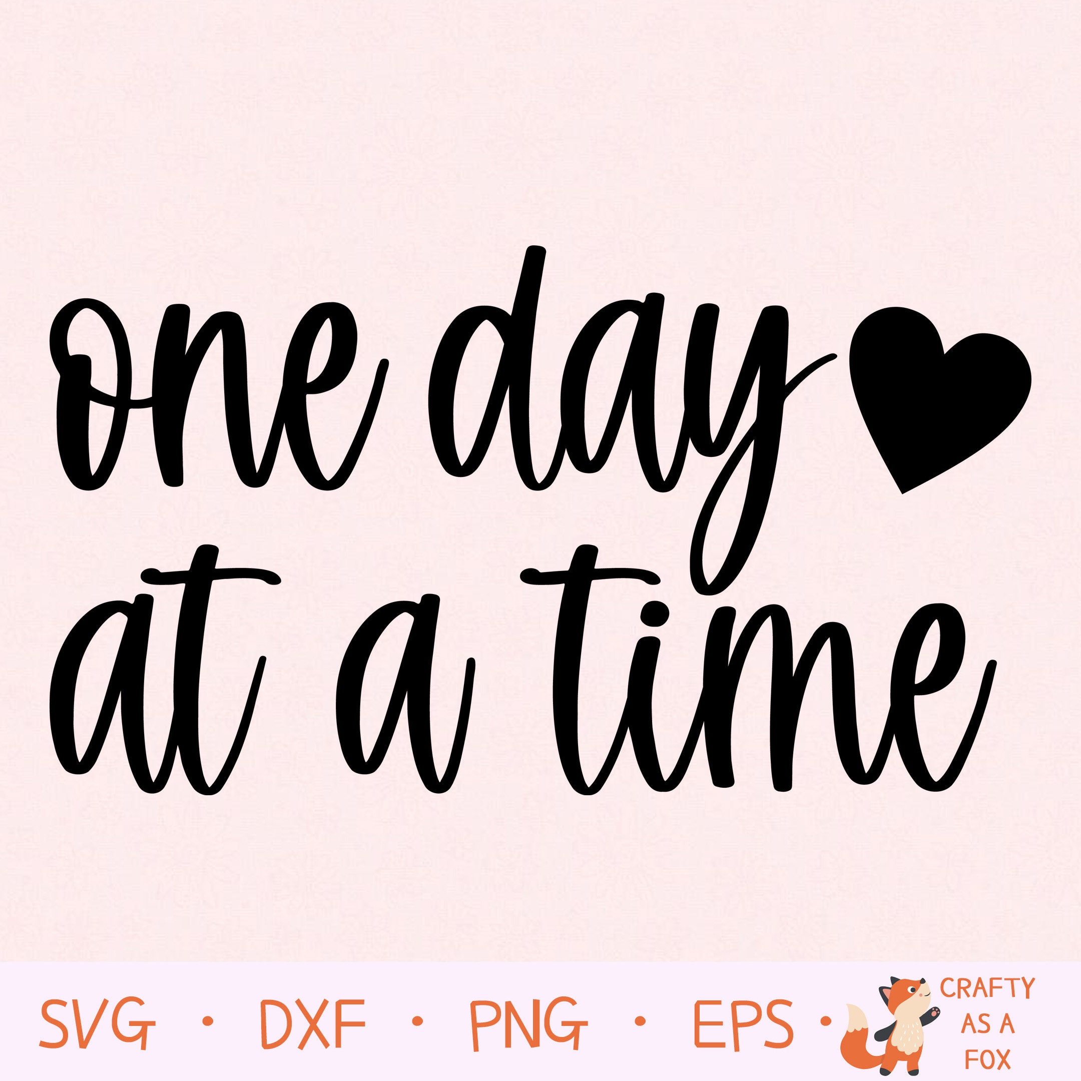 One Day at A Time SVG Inspirational Quotes Motivational - Etsy