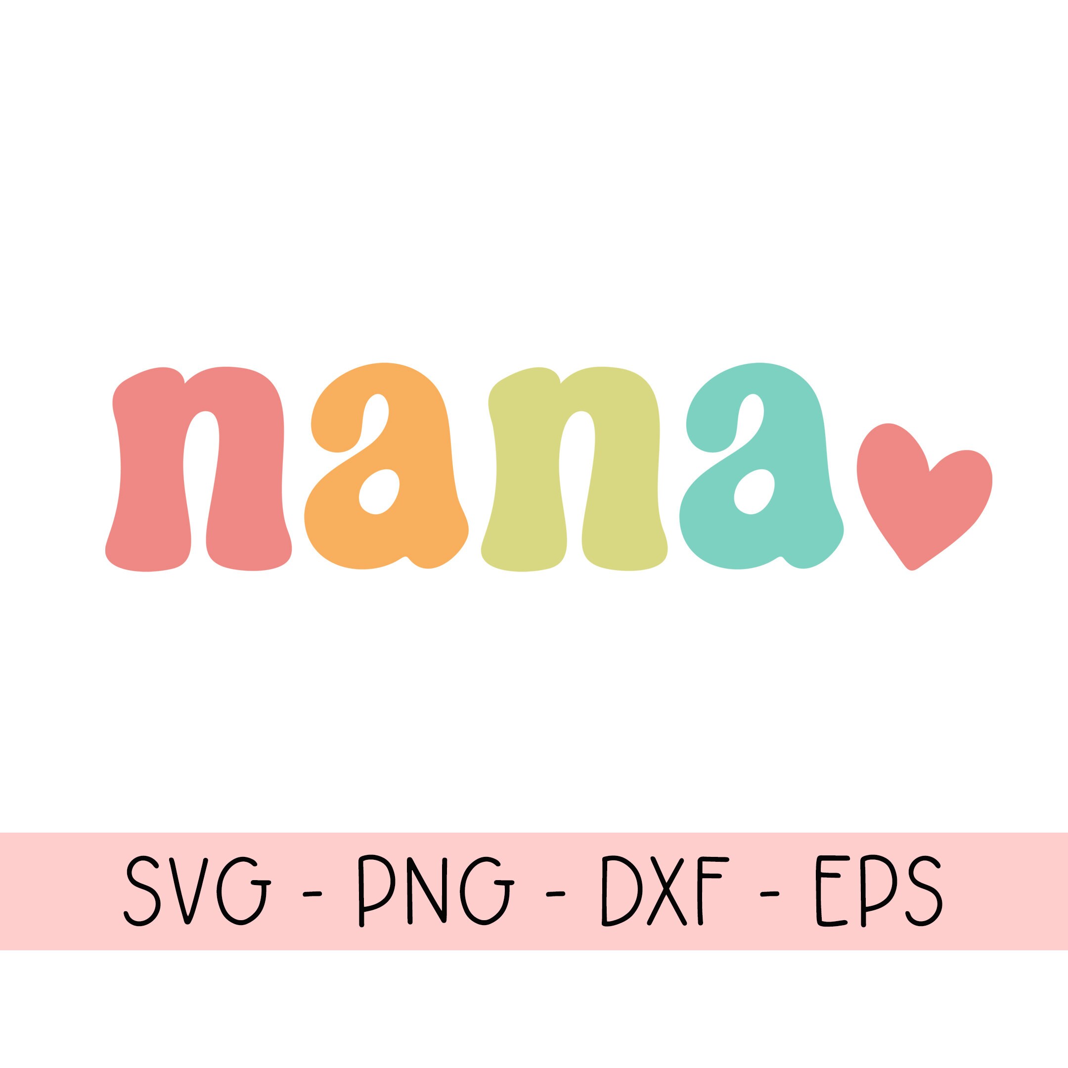 Nana SVG PNG Nana Svg Grandma Svg Nana Png Nana Mug Nana - Etsy UK