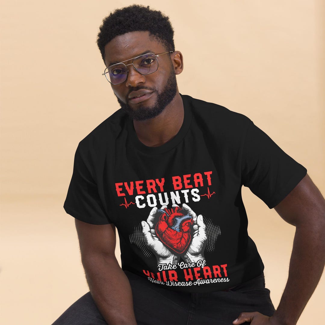 Every Beat Counts Heart Disease Awareness Month Support Unisex Classic ...