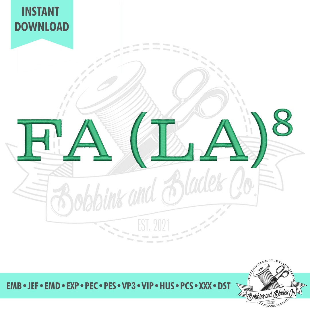 Fa (la)8; 7 Sizes - Machine Embroidery File, Pattern, Design; Instant ...