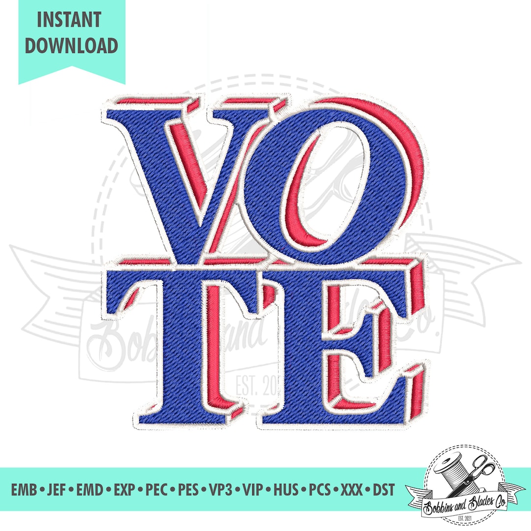 VOTE; Machine Embroidery File, Pattern, Design, Scheme; Instant ...