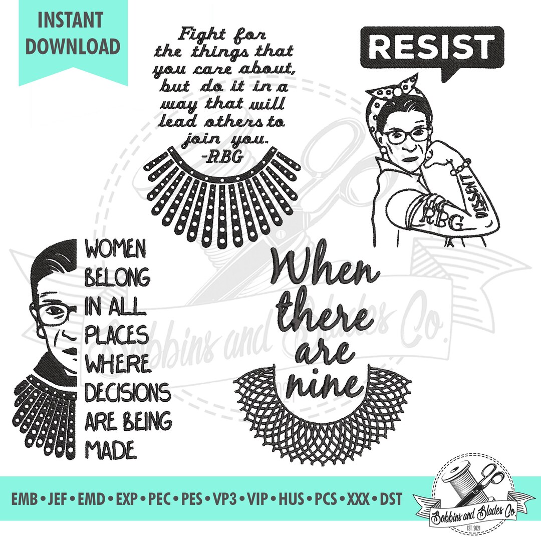 Ruth Bader Ginsburg Quotes X4; Machine Embroidery File, Pattern, Design ...