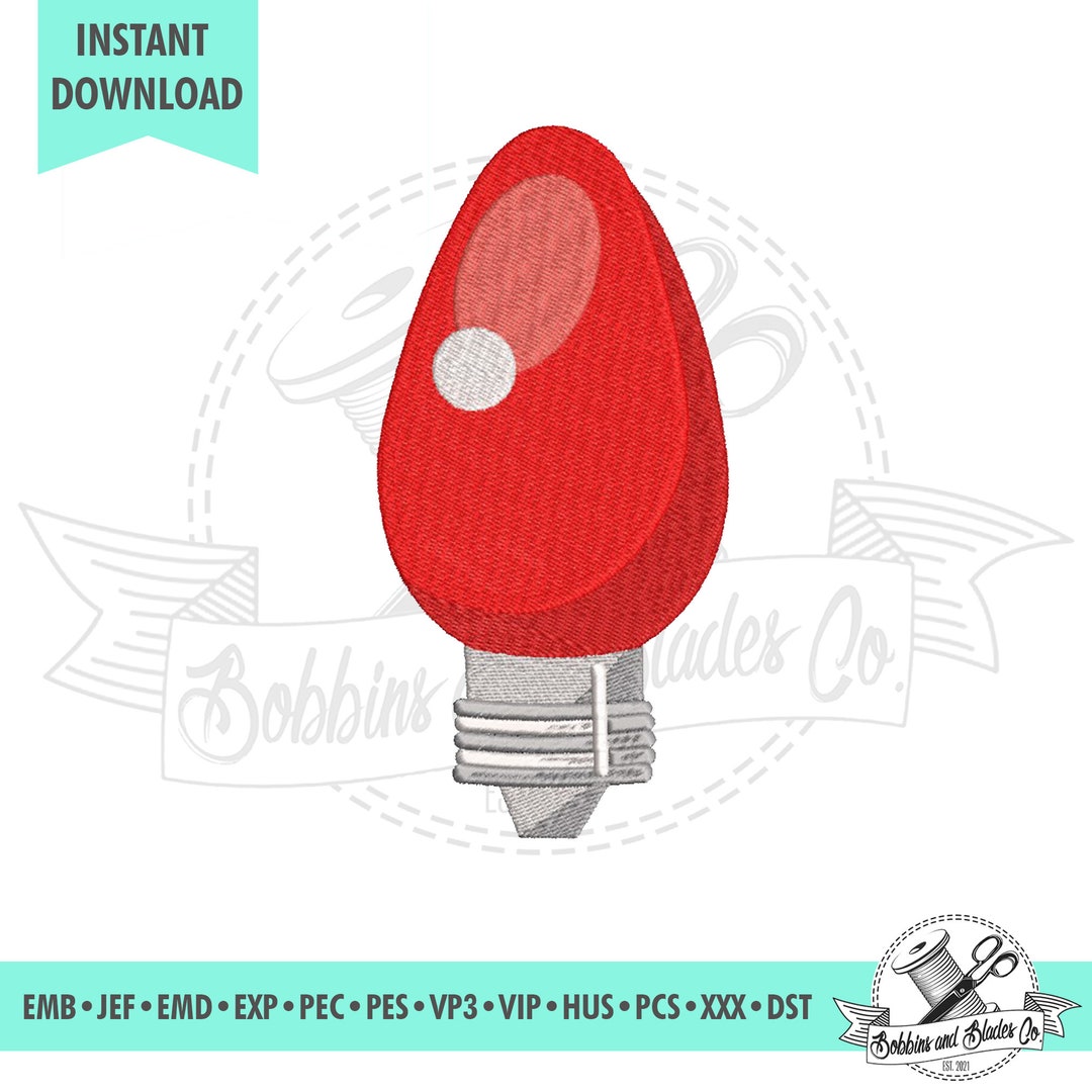 Christmas Light Bulb; 5 Sizes - Machine Embroidery File, Pattern ...