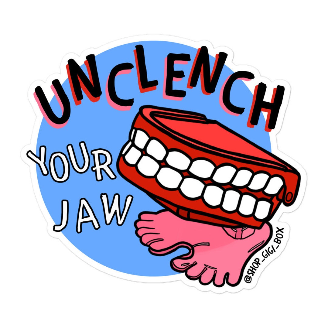 Unclench Your Jaw Sticker - Etsy