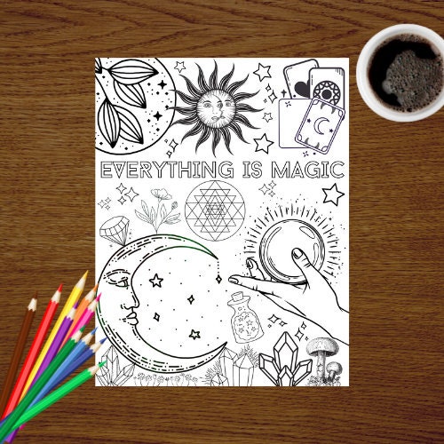 Everything is Magic Printable Coloring Page - Magical - Witchy ...